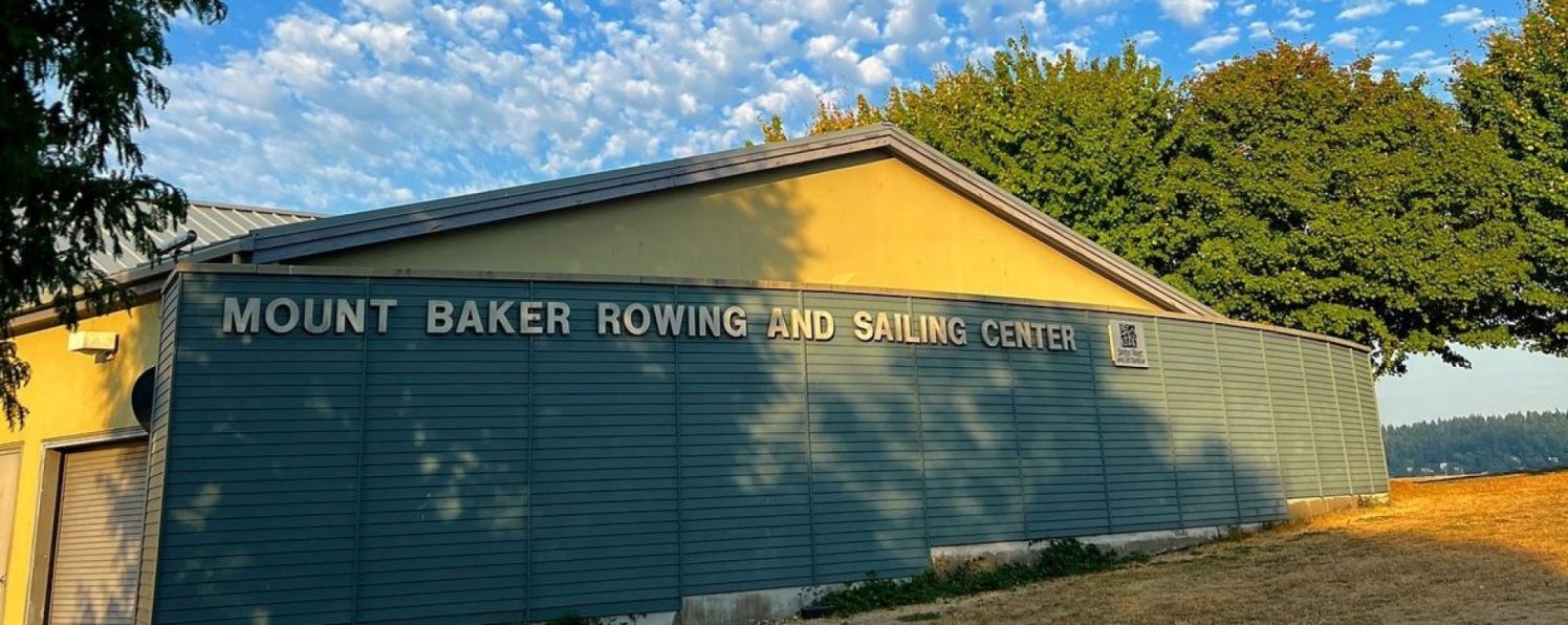 Welcome to Mt. Baker Rowing & Sailing Center